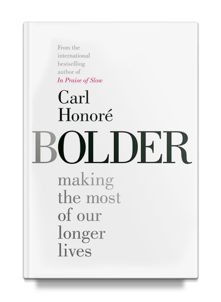 Carl Honore | Bolder